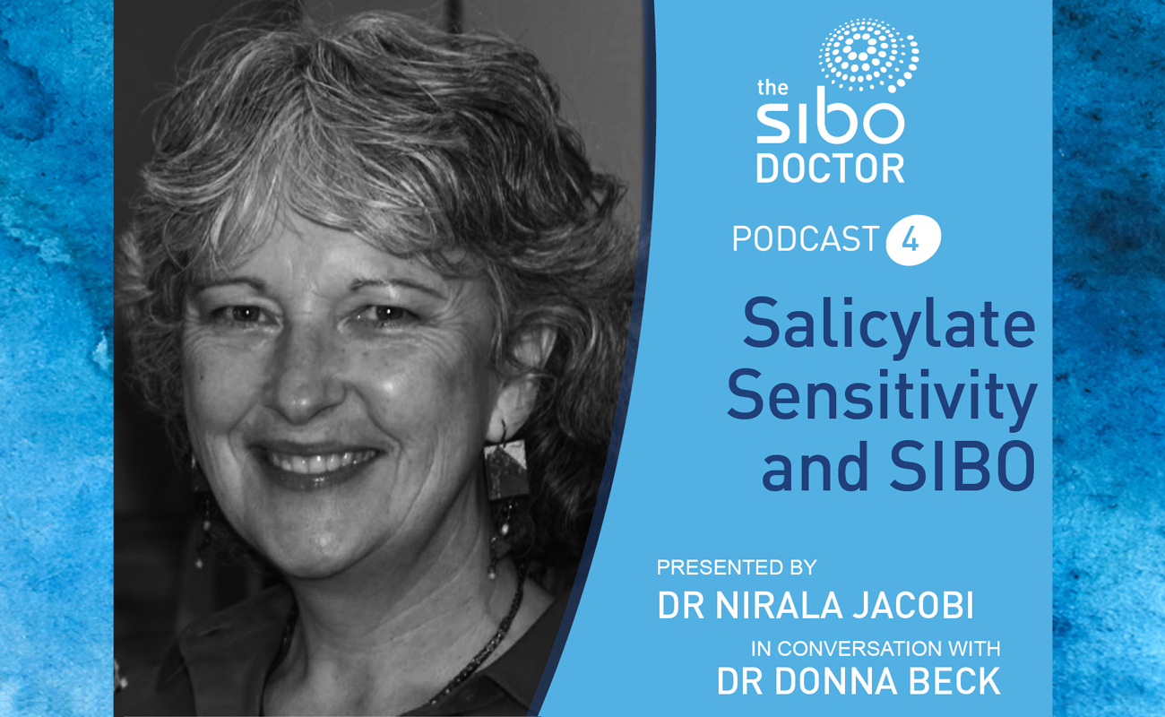 Salicylate Sensitivity and SIBO with Dr Donna Beck - The SIBO Doctor